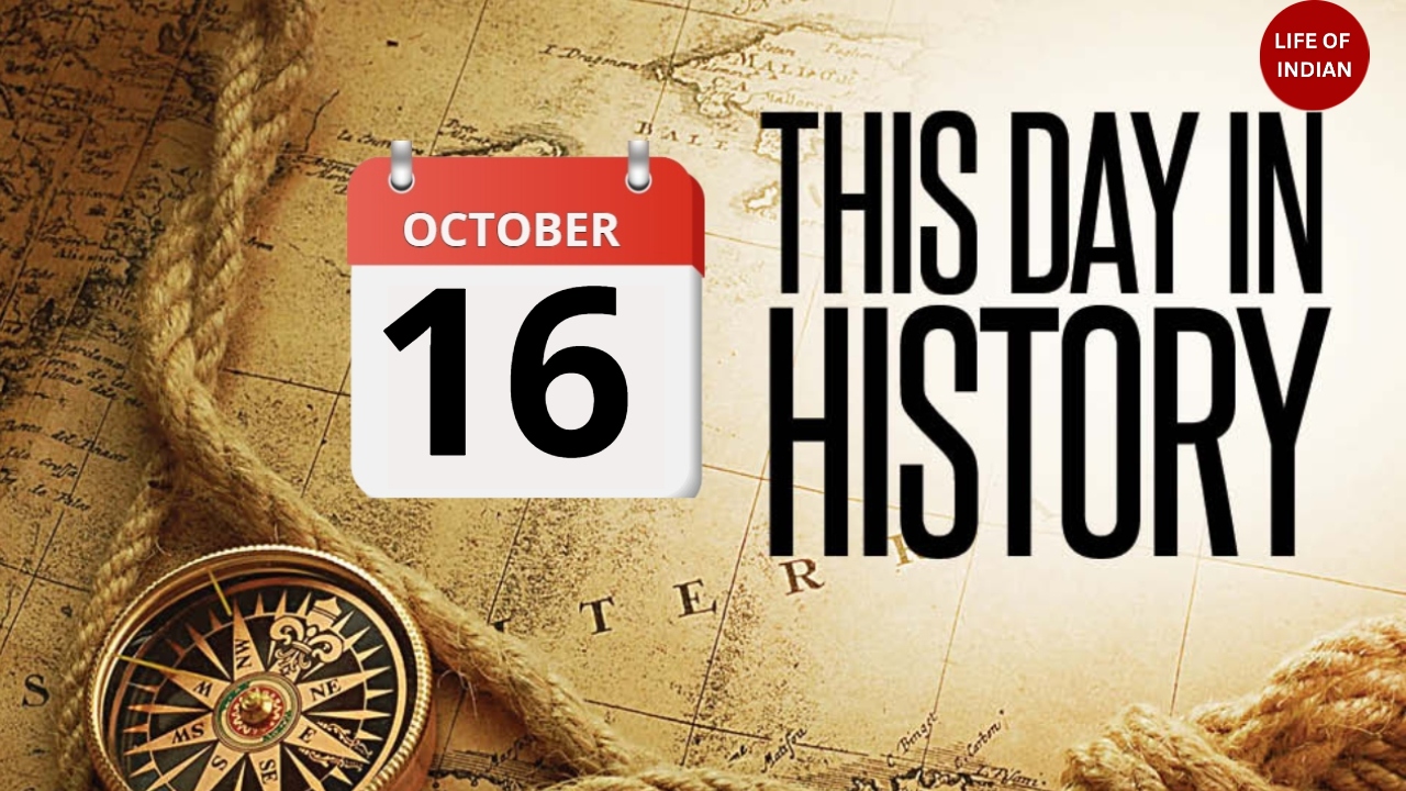16 October History: 16 October in the pages of history